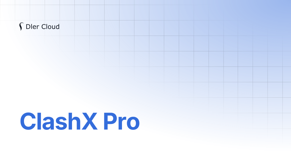 ClashX Pro | Dler Docs